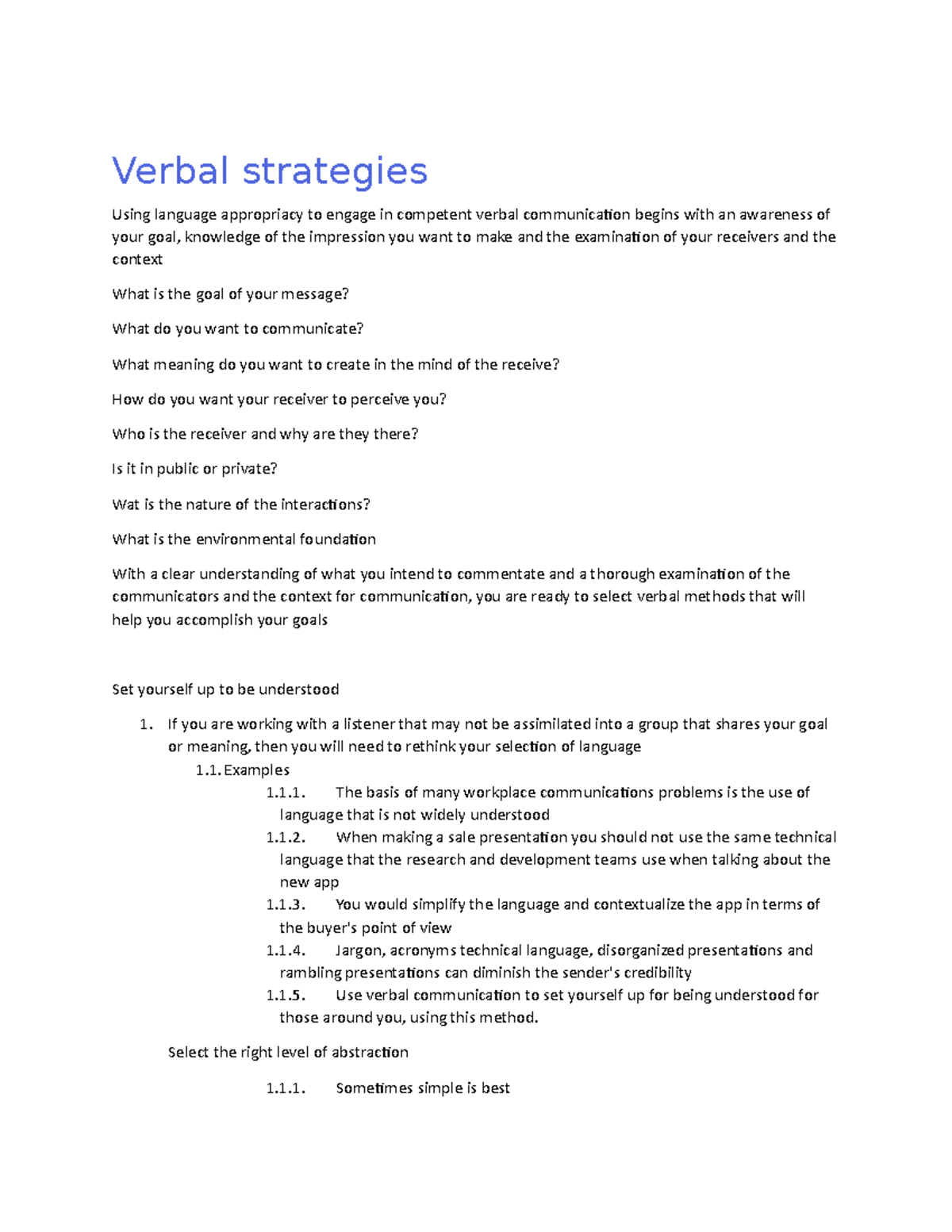 Verbal strategies - Enunciating each word you speak clearly Introducing ...