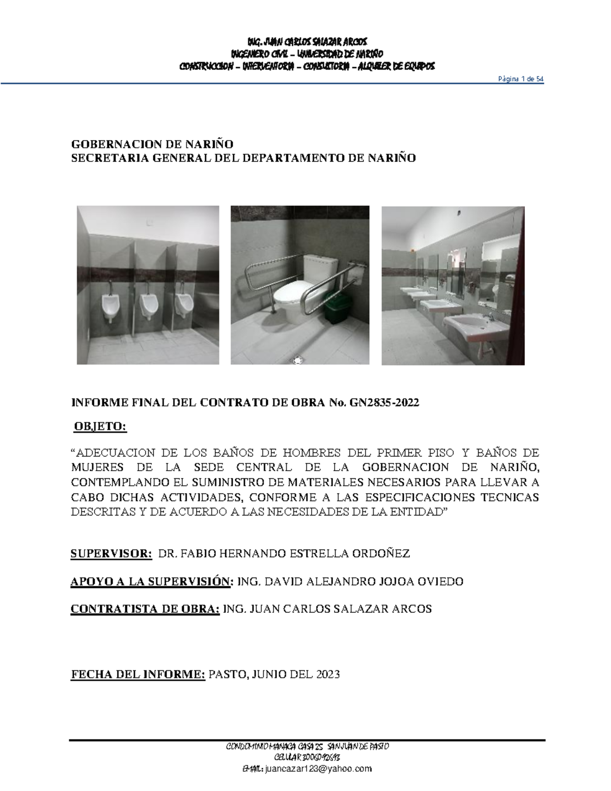 Informe Final DE OBRA- Version 3 - INGENIERO CIVIL – UNIVERSIDAD DE NARIÑO CONSTRUCCION – - Studocu