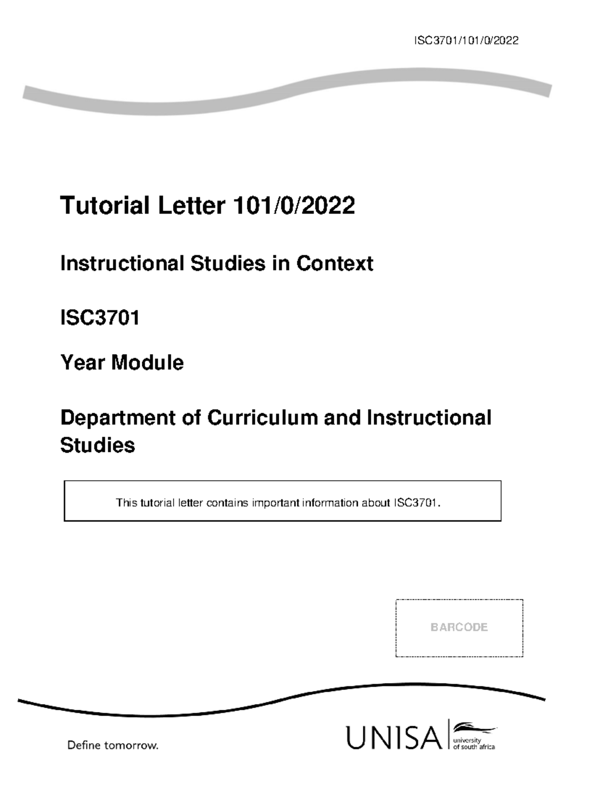 Isc assignment - Memo - Tutorial Letter Instructional Studies in ...