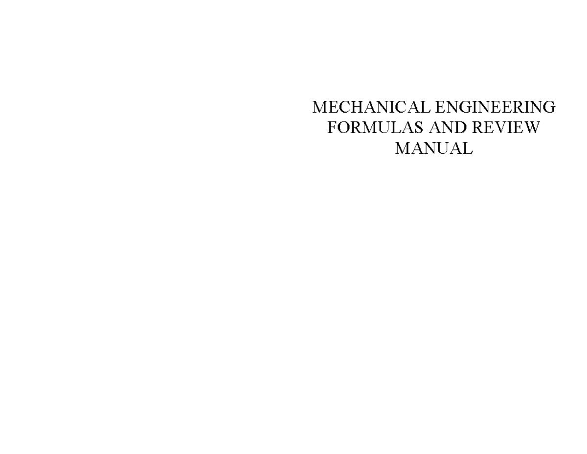 ME Review Summary - MECHANICAL ENGINEERING FORMULAS AND REVIEW MANUAL ...