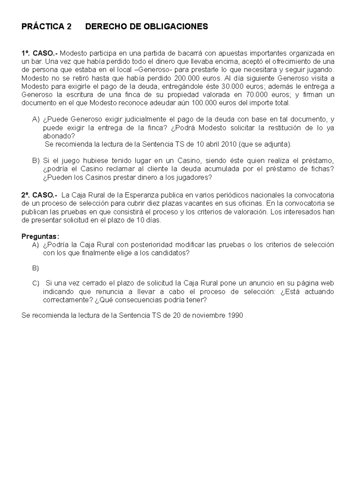 Practica 2 2022 - Práctica ÚTIL - PRÁCTICA 2 DERECHO DE OBLIGACIONES 1º ... Practica 2 2022 - Práctica ÚTIL - PRÁCTICA 2 DERECHO DE OBLIGACIONES 1º ...