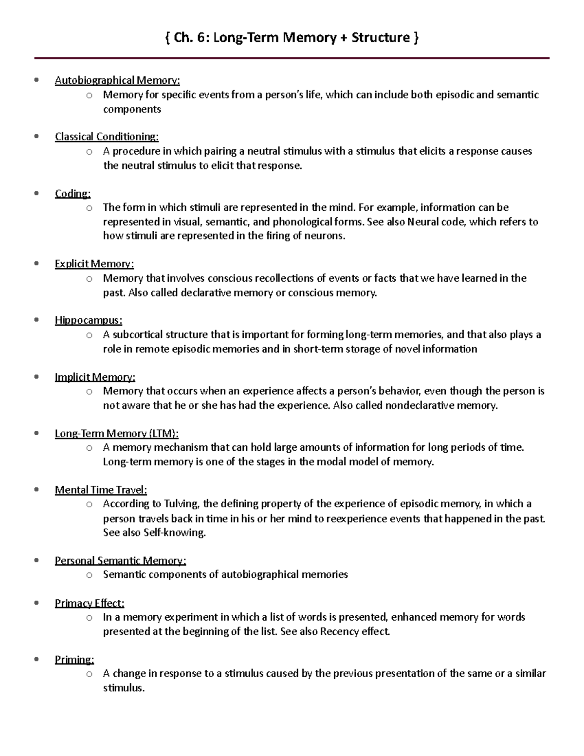 Ch 6 LTM + Structure KEy Terms Defs - { Ch. 6: Long-Term Memory + Structure } Autobiographical ...