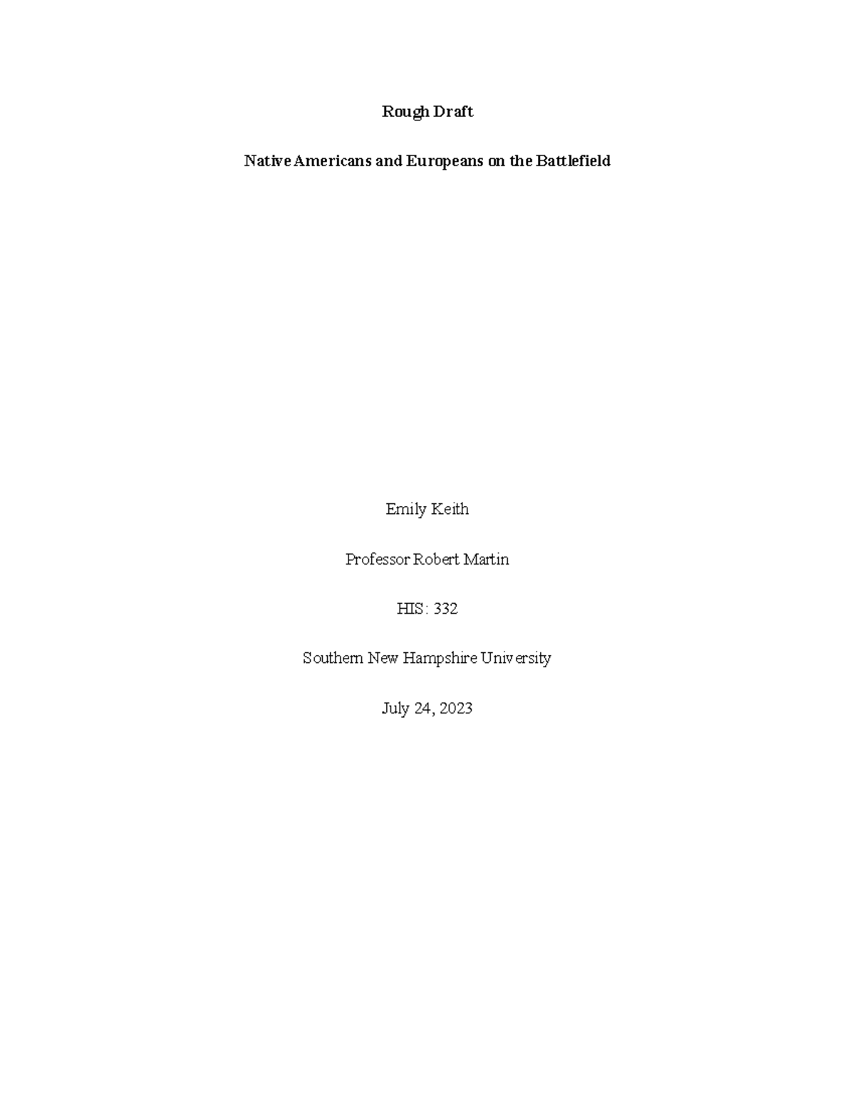 5-2 - Rough Draft - Rough Draft Native Americans and Europeans on the ...