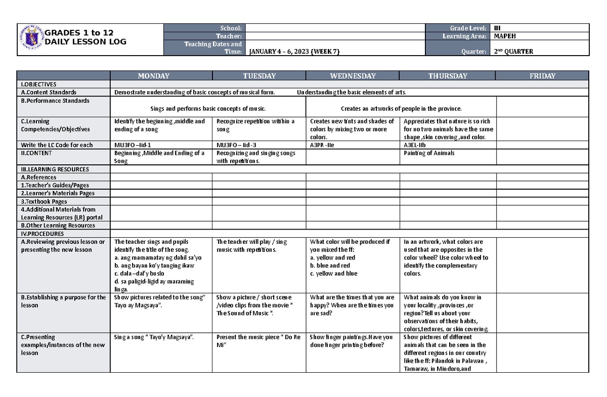 DLL Mapeh 3 Q2 W7 - for information - GRADES 1 to 12 DAILY LESSON LOG School: Grade Level: III ...