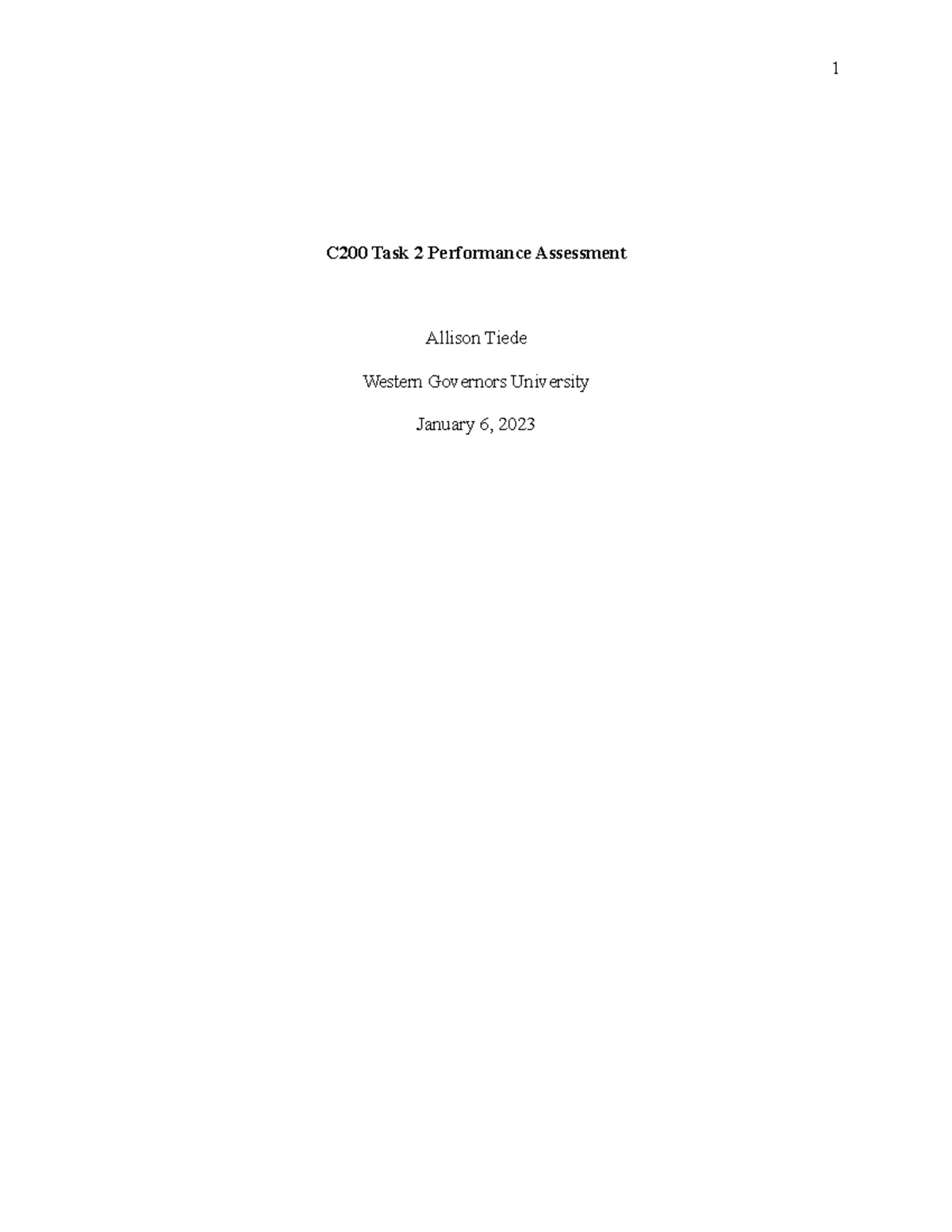 C200- Task 2 Paper - C200 - C200 Task 2 Performance Assessment Allison Tiede Western Governors ...