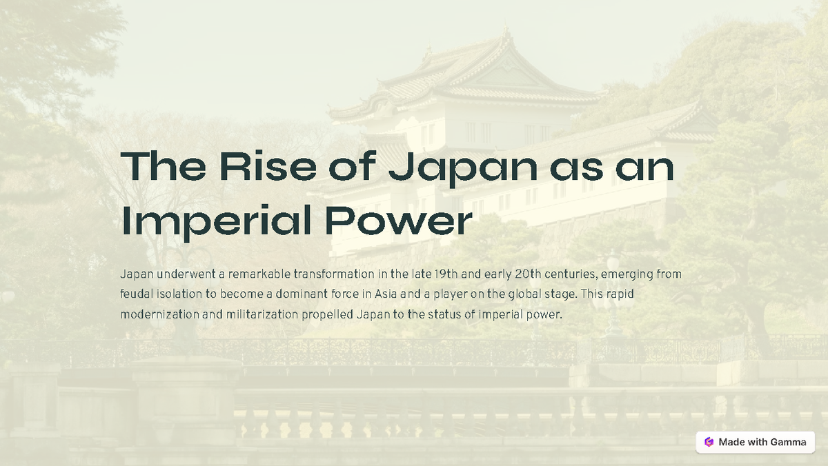 The Rise of Japan as an Imperial Power - The Rise of Japan as an ...