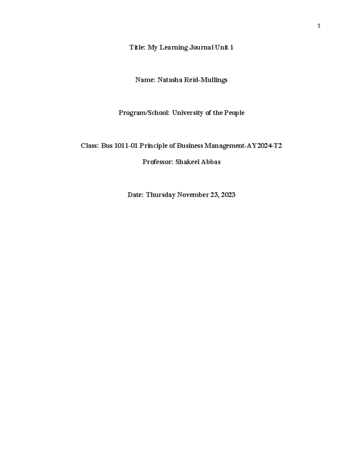 Bus journal 1 - Title: My Learning Journal Unit 1 Name: Natasha Reid ...