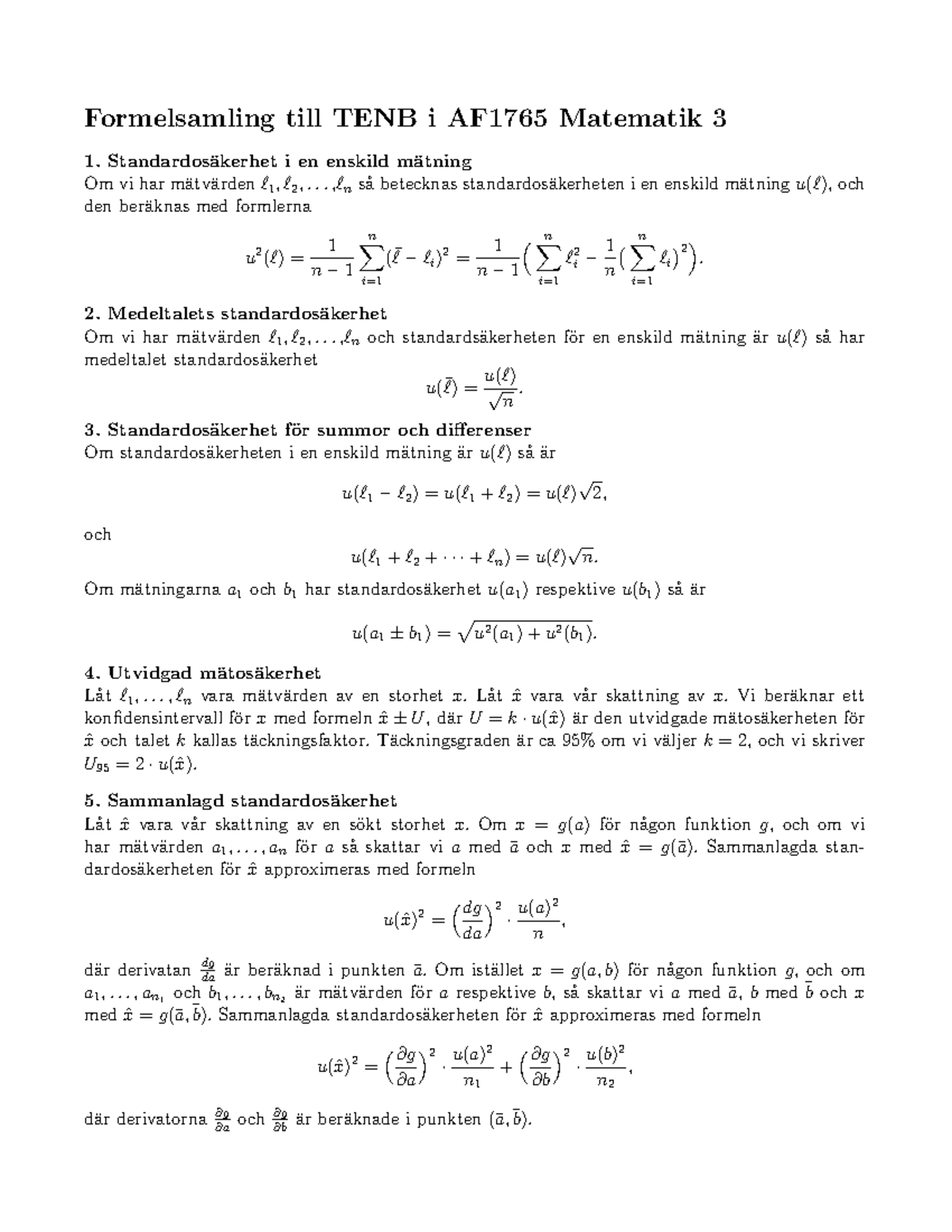 AF1765 Formelsamling TENB - Formelsamling till TENB i AF1765 Matematik 3 Standardos ̈akerhet i ...