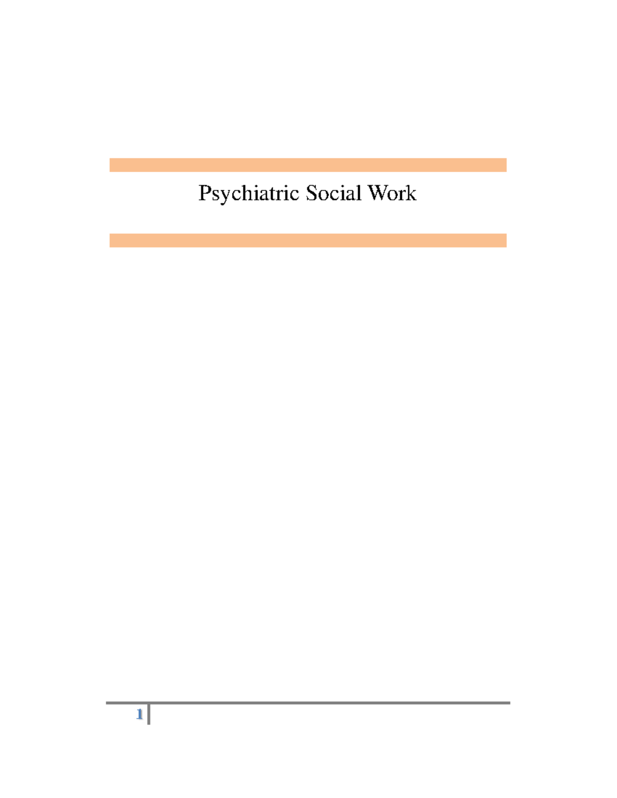 Psychiatry for social work - Psychiatric Social Work CHAPTER ONE ...