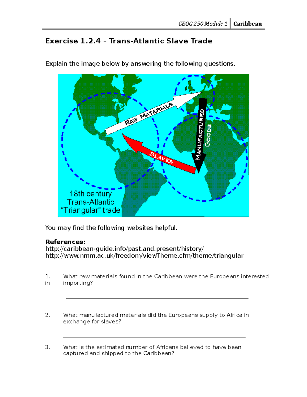 Exercise 1.2.4 Slave Trade - GEOG 250 Module 1 Caribbea n Exercise 1.2 ...