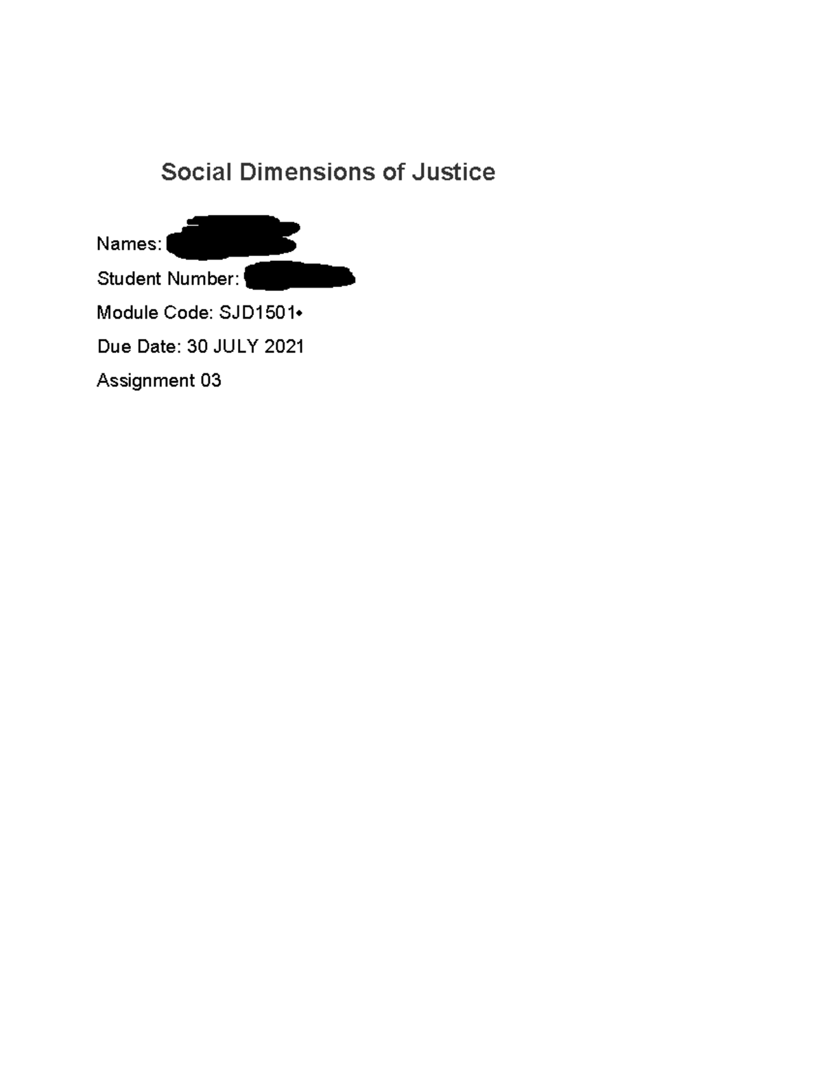 SJD1501. Assignment 3 - Social Dimensions of Justice Names: Matlala T L ...