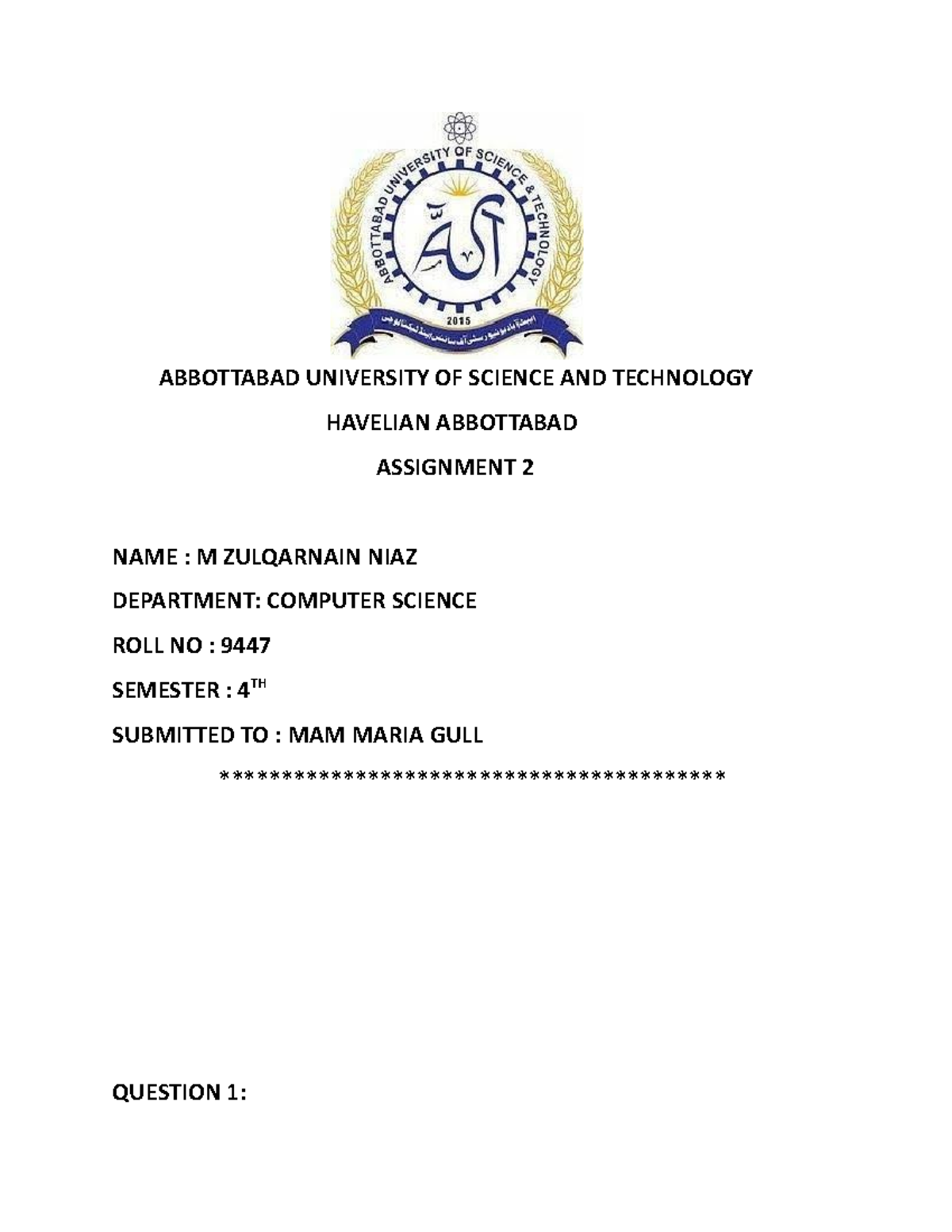 DBMS ASG 2 9447 - Nil... - ABBOTTABAD UNIVERSITY OF SCIENCE AND TECHNOLOGY HAVELIAN ABBOTTABAD ...