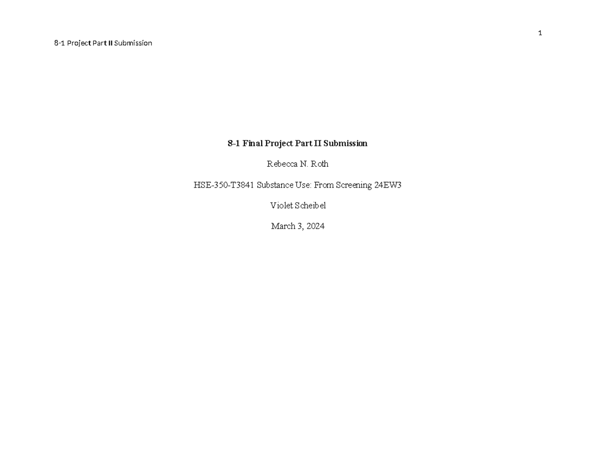 Week 8 Assignment - 8-1 Project Part II Submission 8-1 Final Project Part II Submission Rebecca ...
