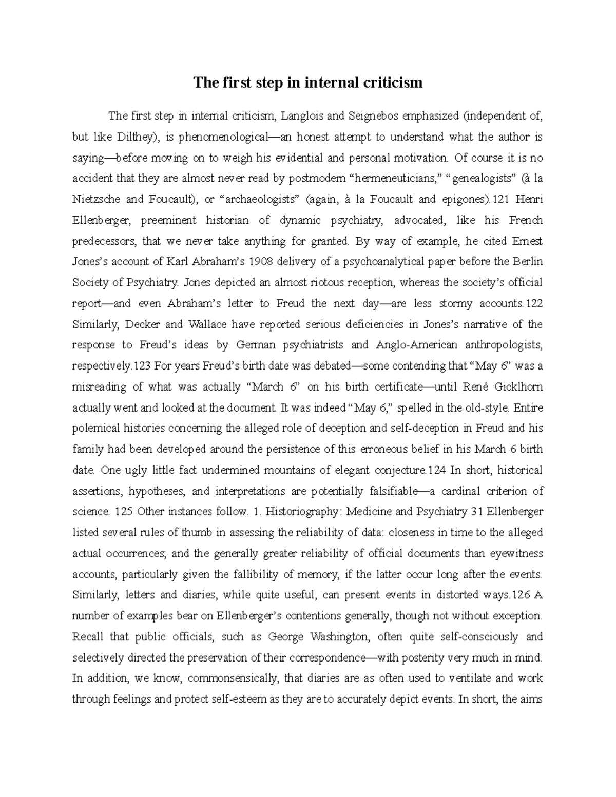 The first step in internal criticism - Of course it is no accident that ...