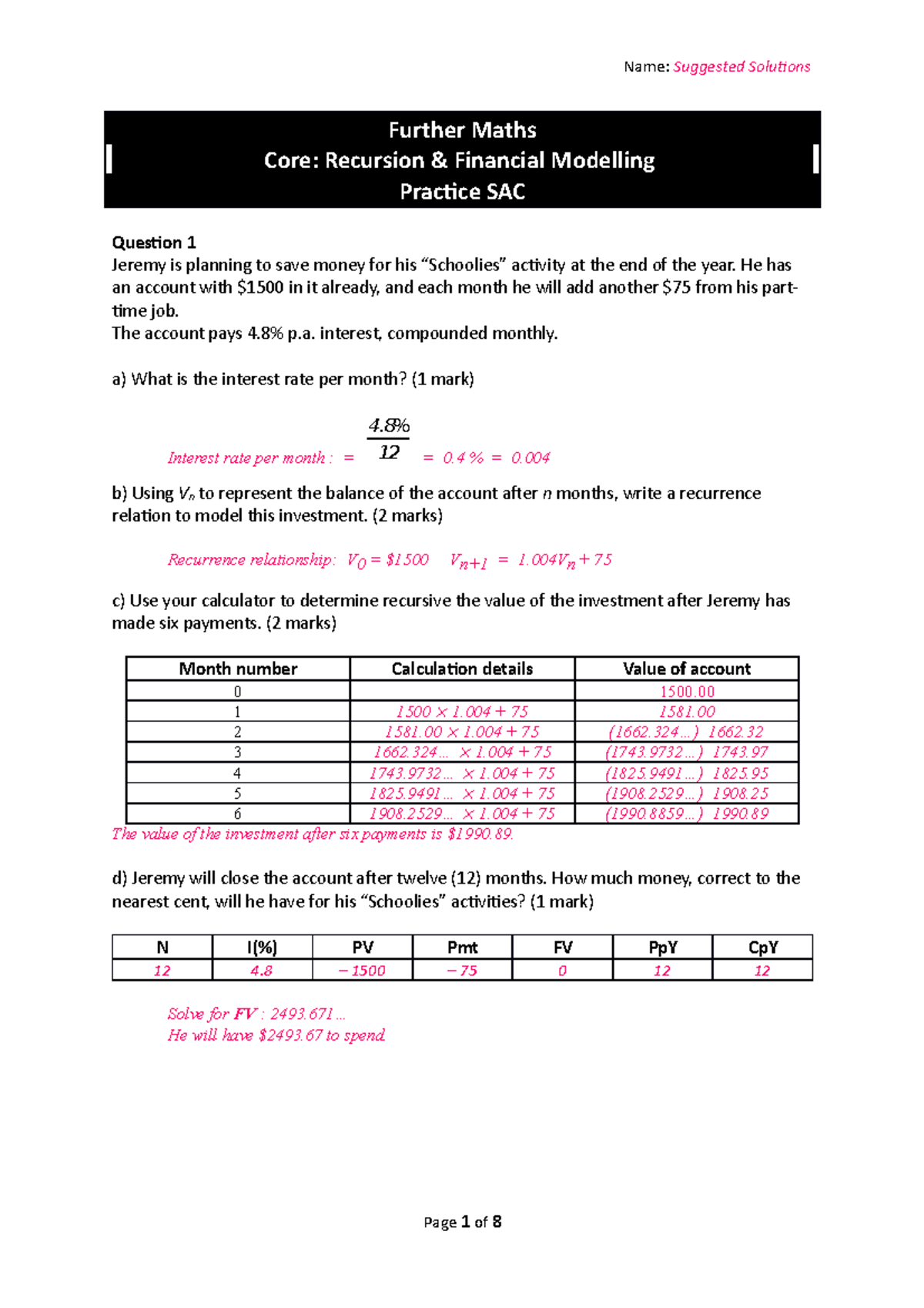 Recursion and financial maths prac sac answers - Further Maths Core: Recursion & Financial - Studocu
