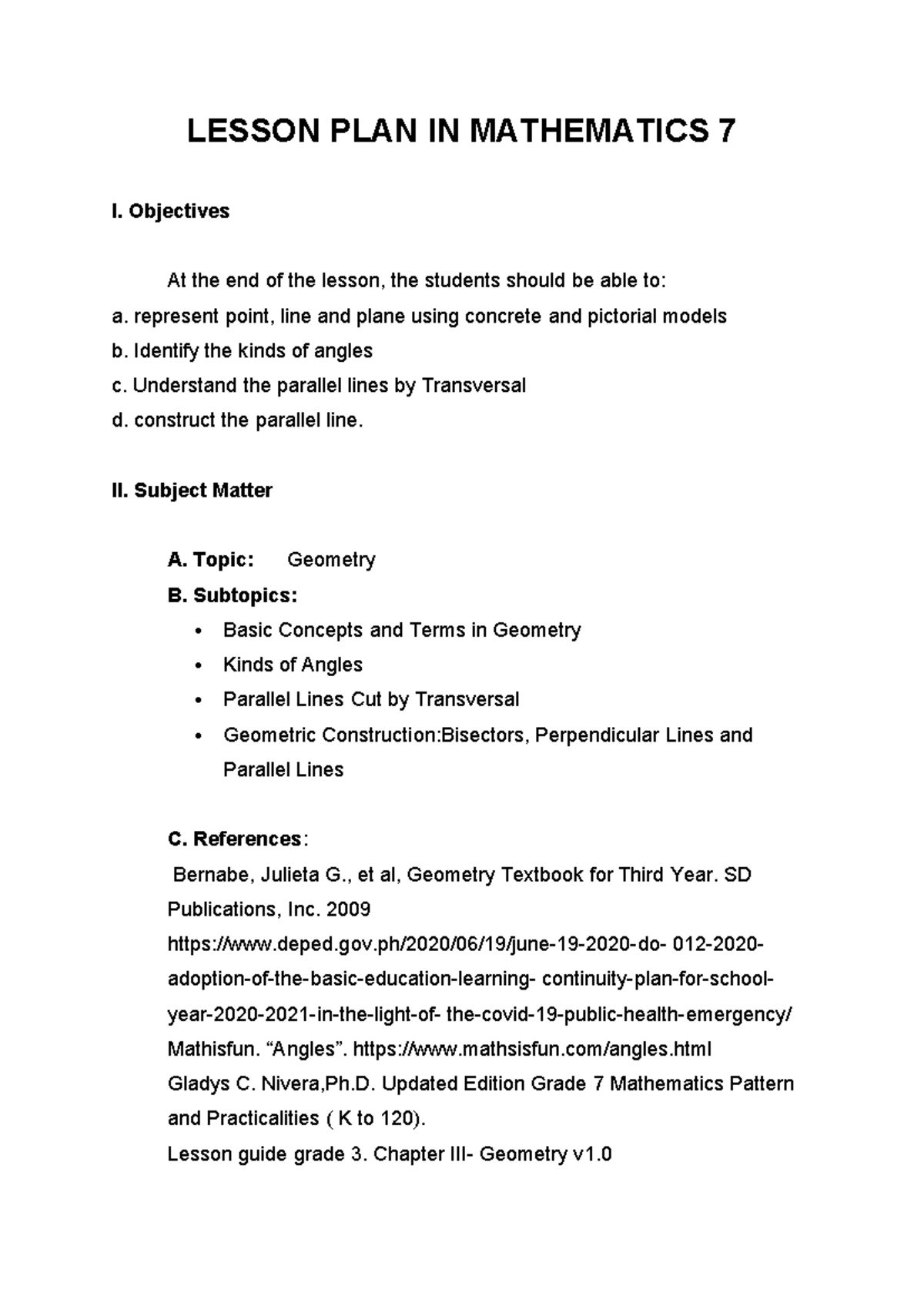 Geometry Grade 7 - LESSON PLAN IN MATHEMATICS 7 I. Objectives At the ...
