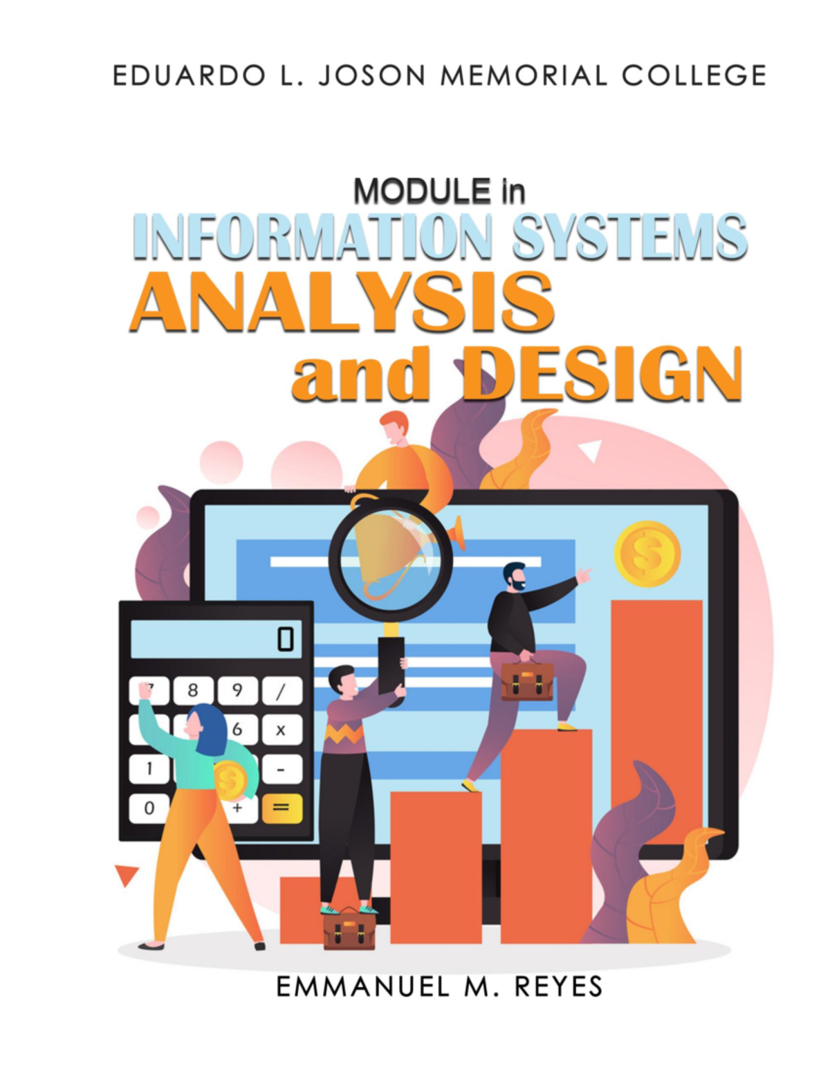ICT 4 Information System Analysis and Design - UNIT 1 INFORMATION ...