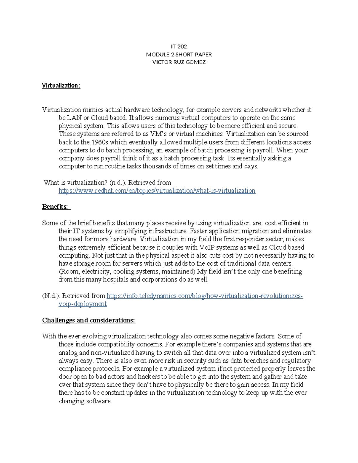 IT 202 short paper - IT 202 MODULE 2 SHORT PAPER VICTOR RUZ GOMEZ Virtualization: Virtualization ...