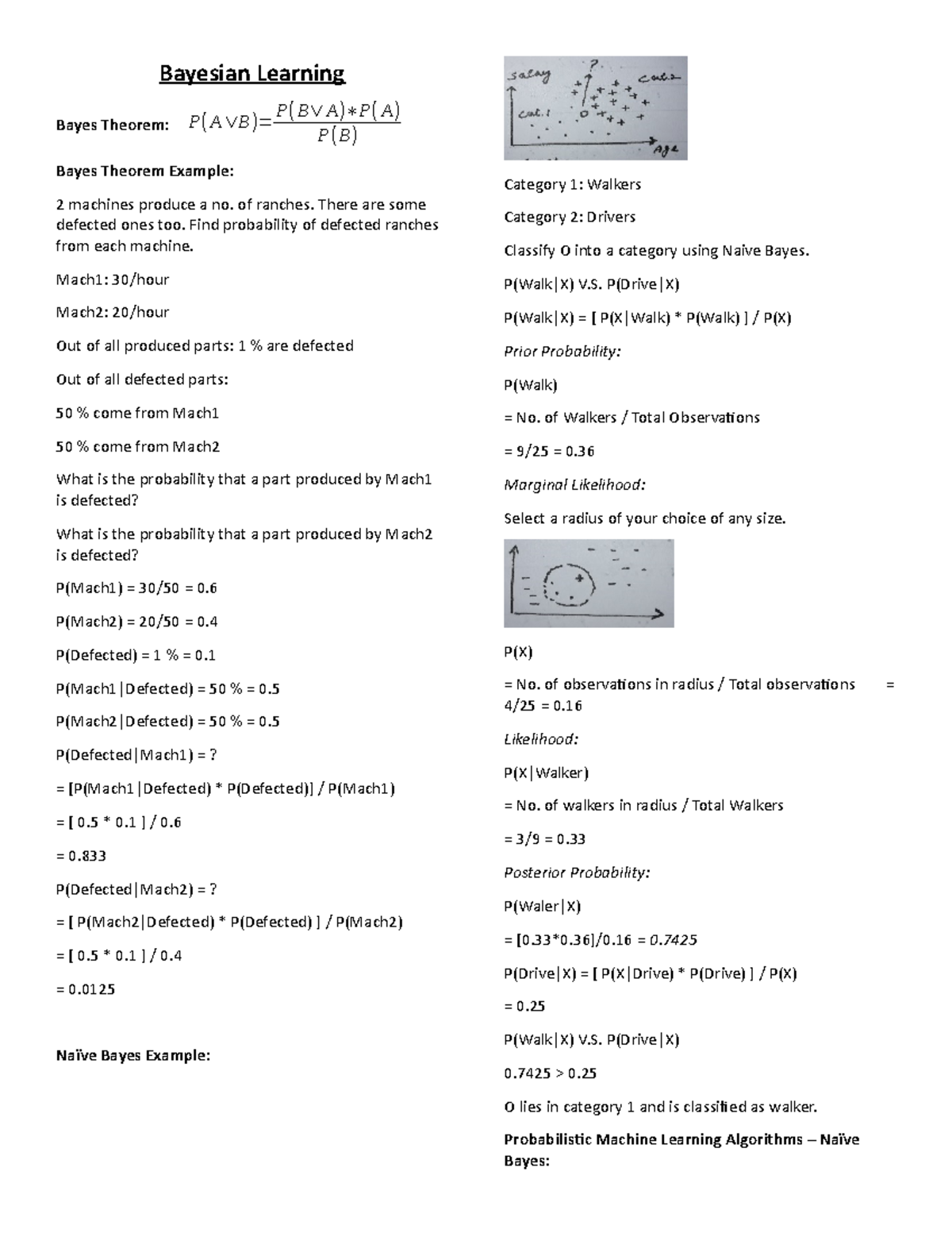 Bayesian Learning - Bayesian Learning Bayes Theorem: P(A∨B)=P(B∨PA()∗B ...