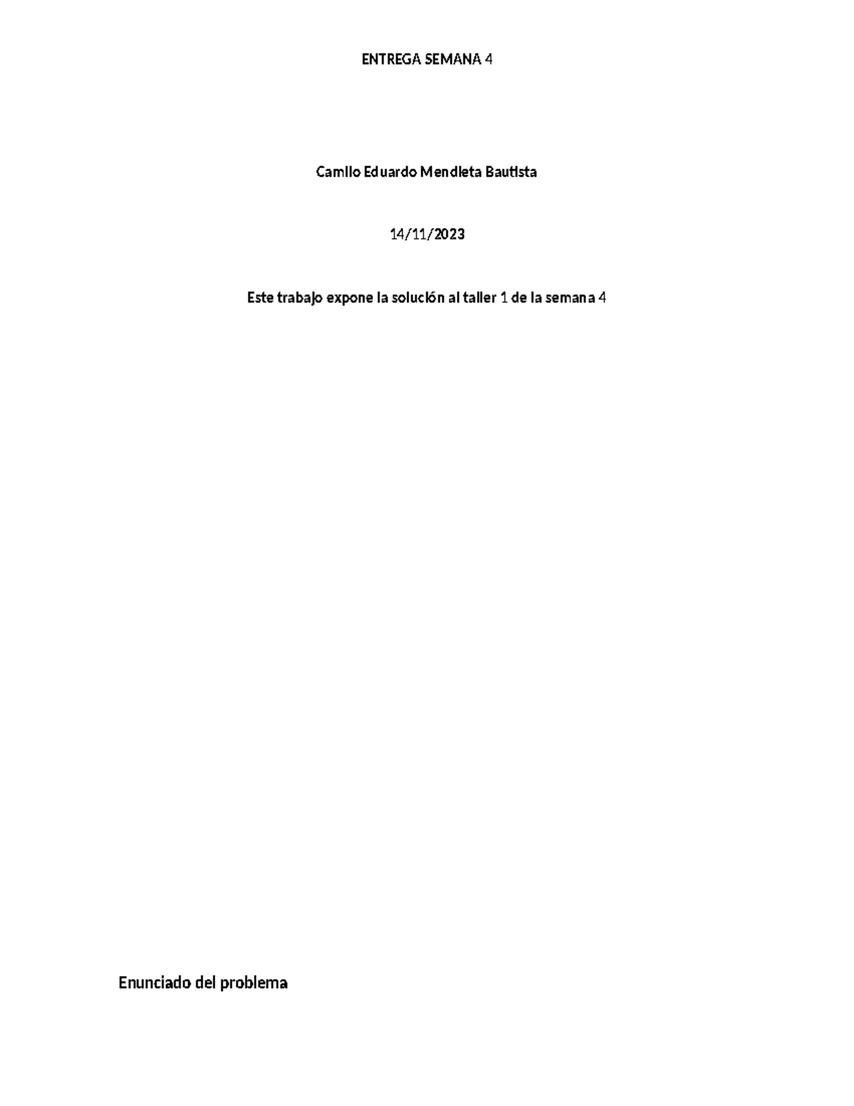 Entrega Semana 4 a A - adfsa - ENTREGA SEMANA 4 Camilo Eduardo Mendieta ...