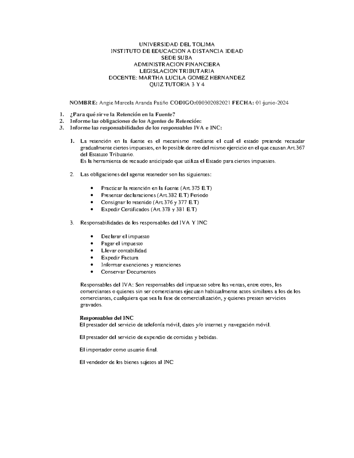 QUIZ Tutora No.3 Y 4 Angie Aranda - UNIVERSIDAD DEL TOLIMA INSTITUTO DE ...