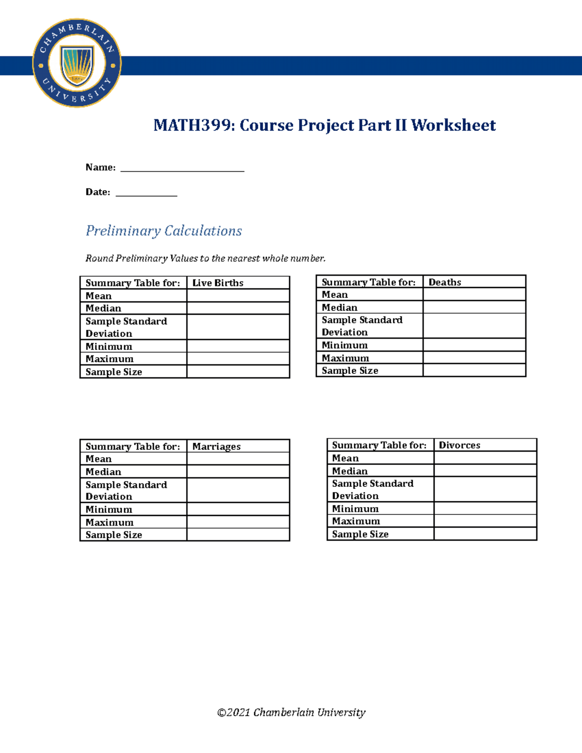 MATH399 Project Part 2 Worksheet - MATH399: Course Project Part II Worksheet Name: - Studocu