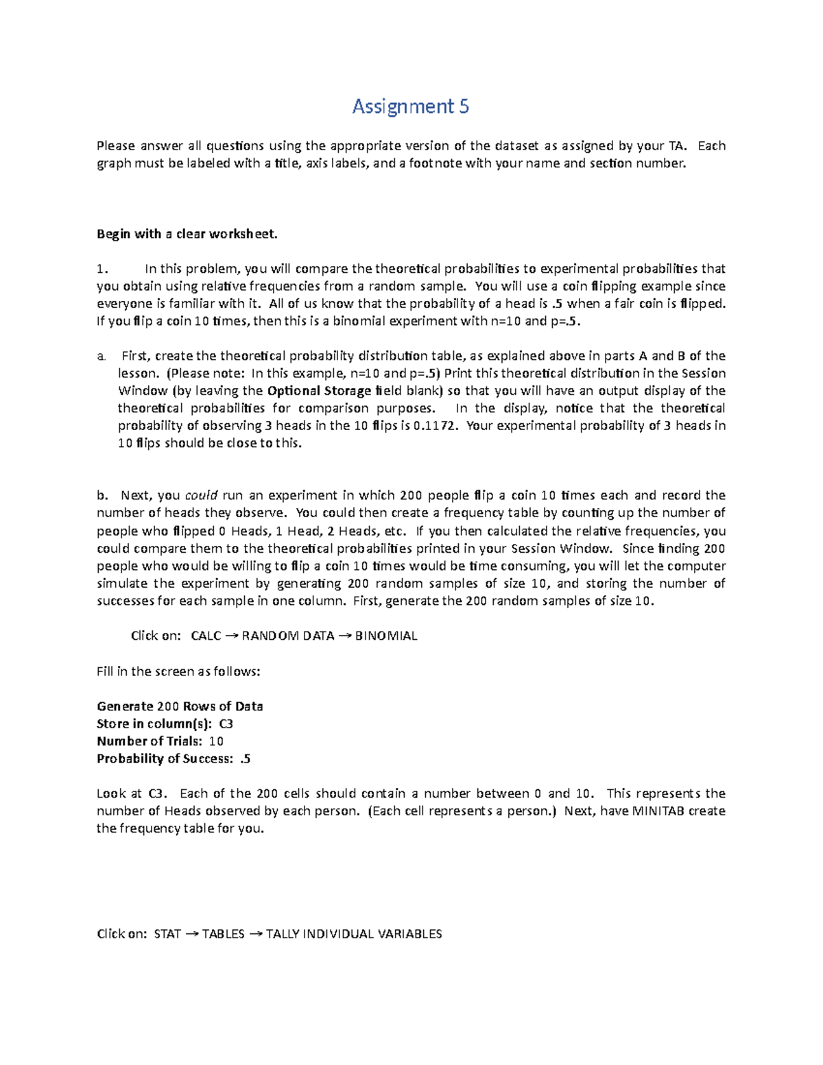 Mnitab Assignment 5 - Assignment 5 Please answer all ques,ons using the appropriate version of ...