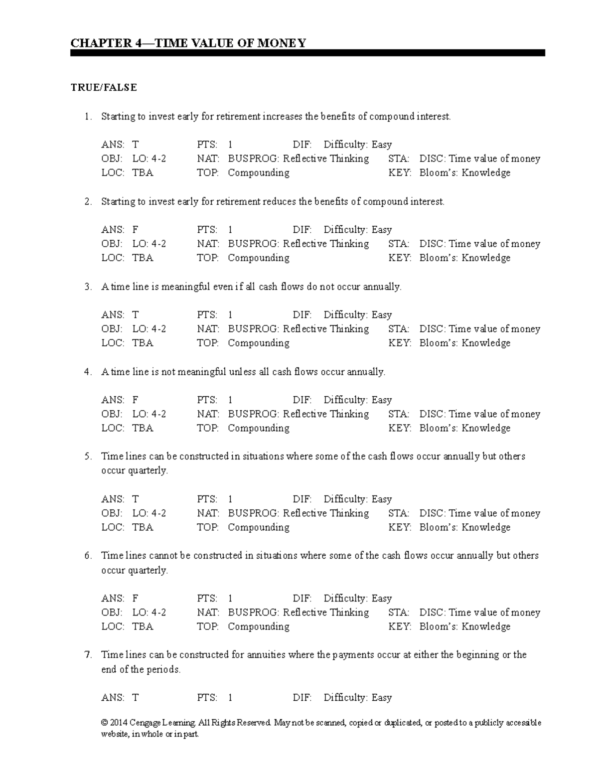 FM14e TB Ch04 - ffg - CHAPTER 4—TIME VALUE OF MONEY TRUE/FALSE Starting to invest early for ...
