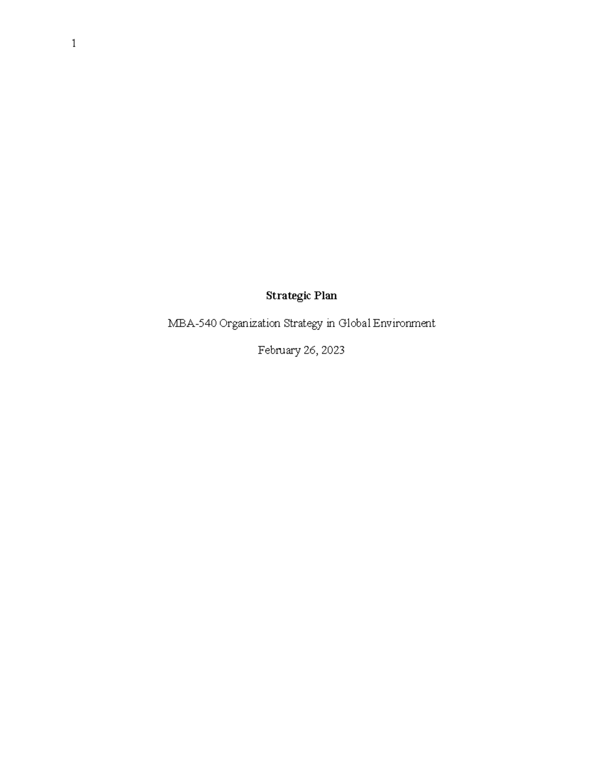 MBA-540 Assignment 4 - Strategic Plan MBA-540 Organization Strategy in ...