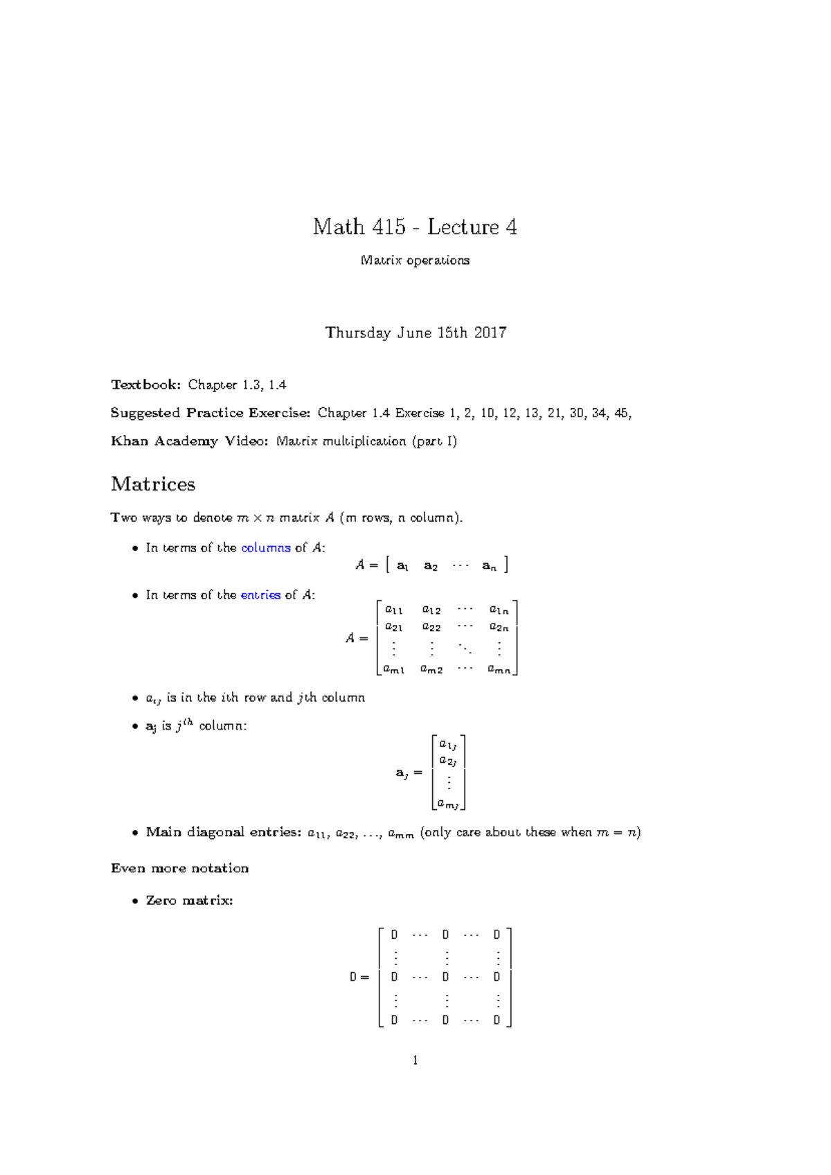 Lecture 4 Filled-out - Math 415 Lecture 4 Matrix operations Thursday ...