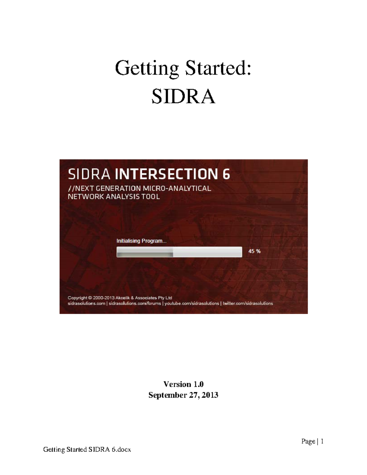 Getting Started Sidra - Page | 1 Getting Started: SIDRA Version 1 ...