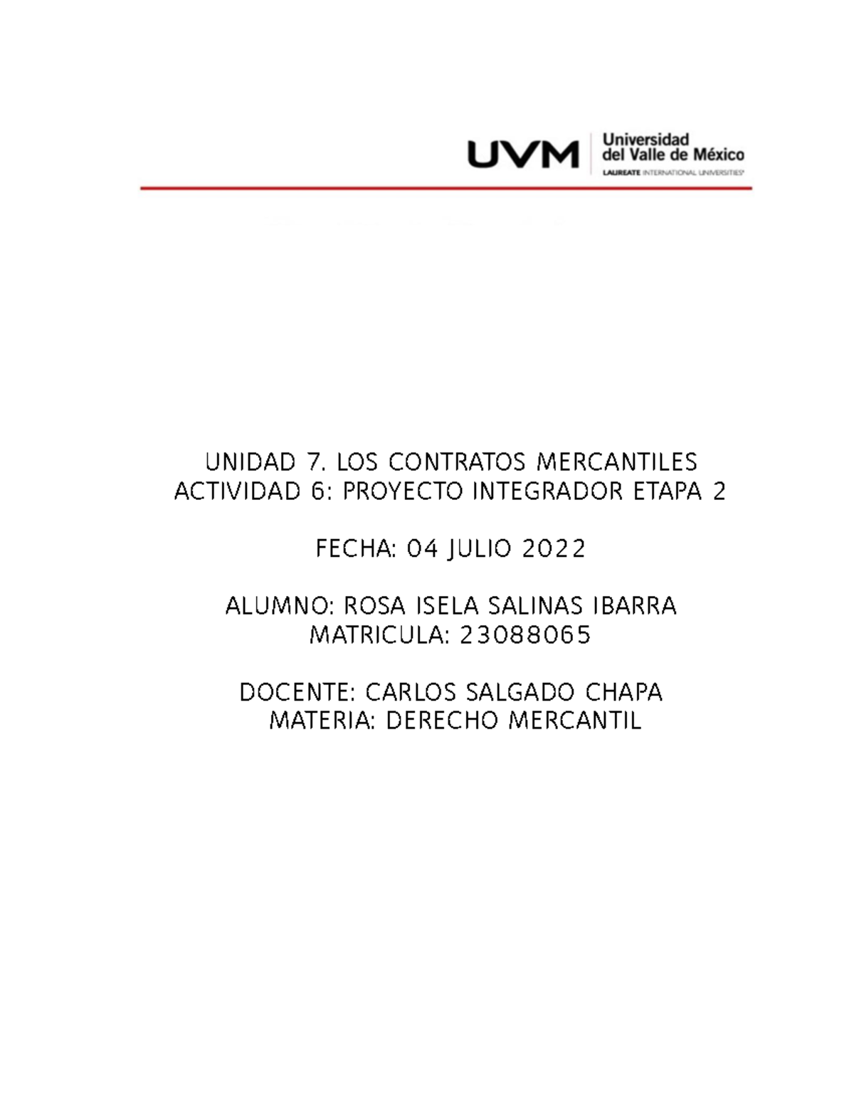 A6 RISI - UNIDAD 7. LOS CONTRATOS MERCANTILES, ACTIVIDAD 6: PROYECTO INTEGRADOR ETAPA - UNIDAD 7 ...
