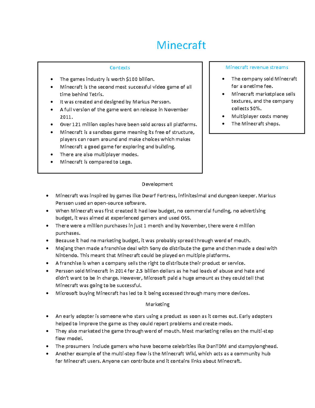 Minecraft - Minecraft Development Minecraft was inspired by games like ...