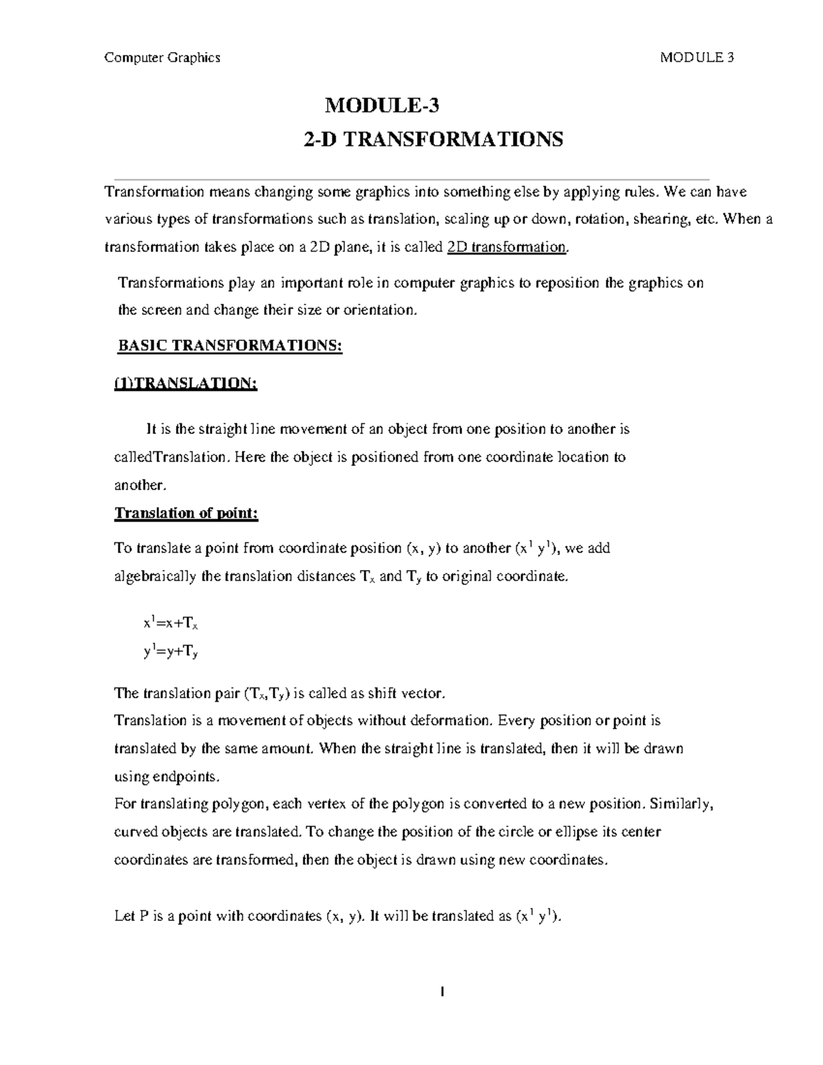computer graphics Module 3 - MODULE- 3 2 - D TRANSFORMATIONS Transformation means changing some ...