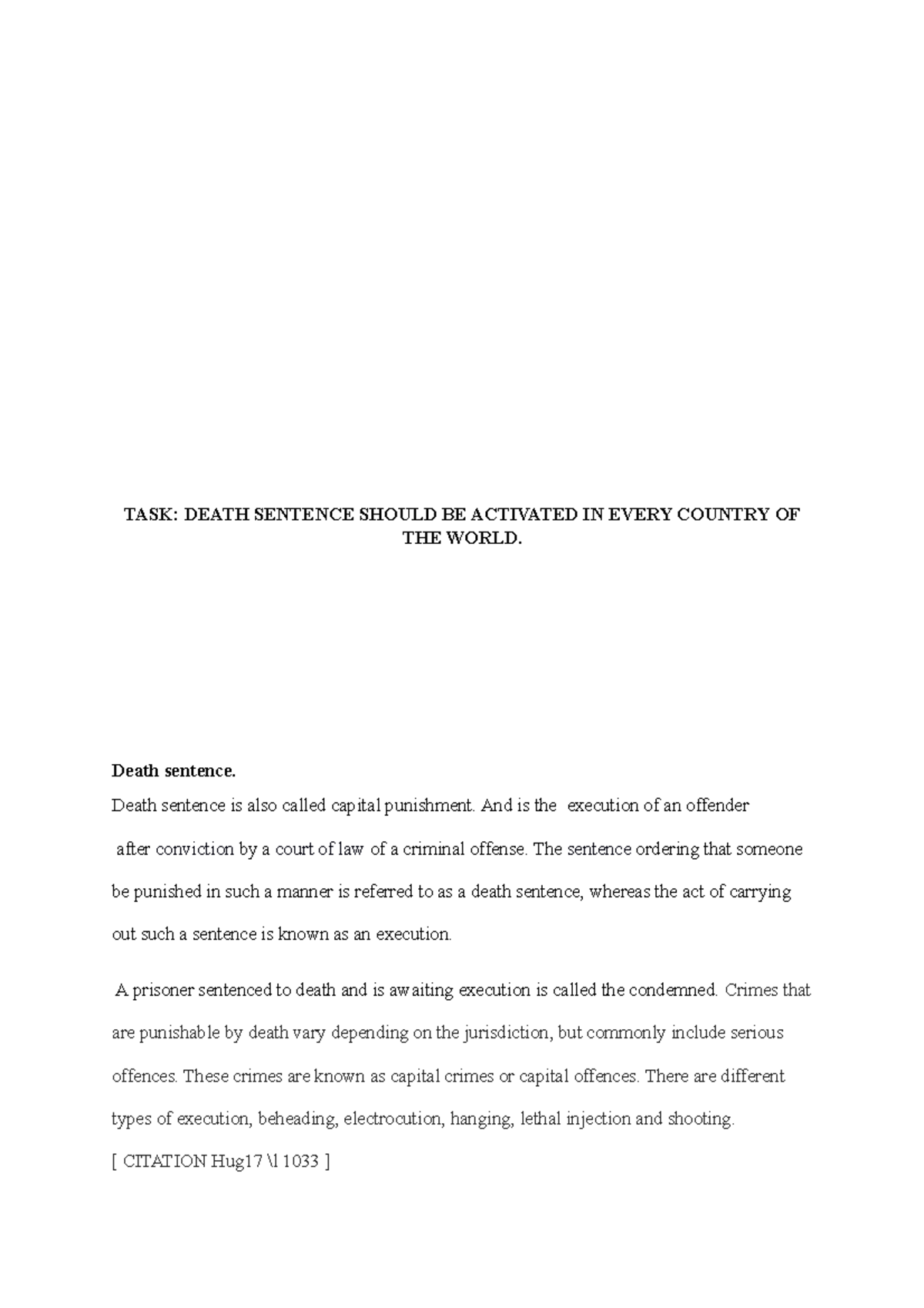 Death sentence essay - TASK: DEATH SENTENCE SHOULD BE ACTIVATED IN ...