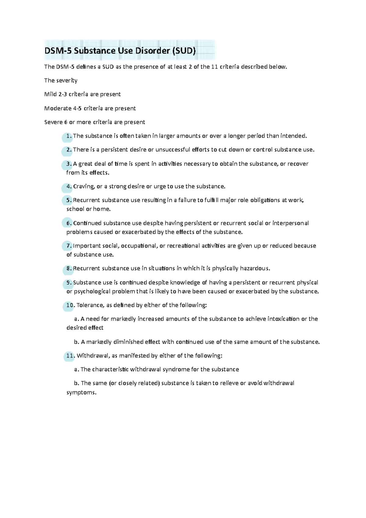 Disorder Criteria - DSM-5 Substance Use Disorder (SUD) The DSM-5 ...