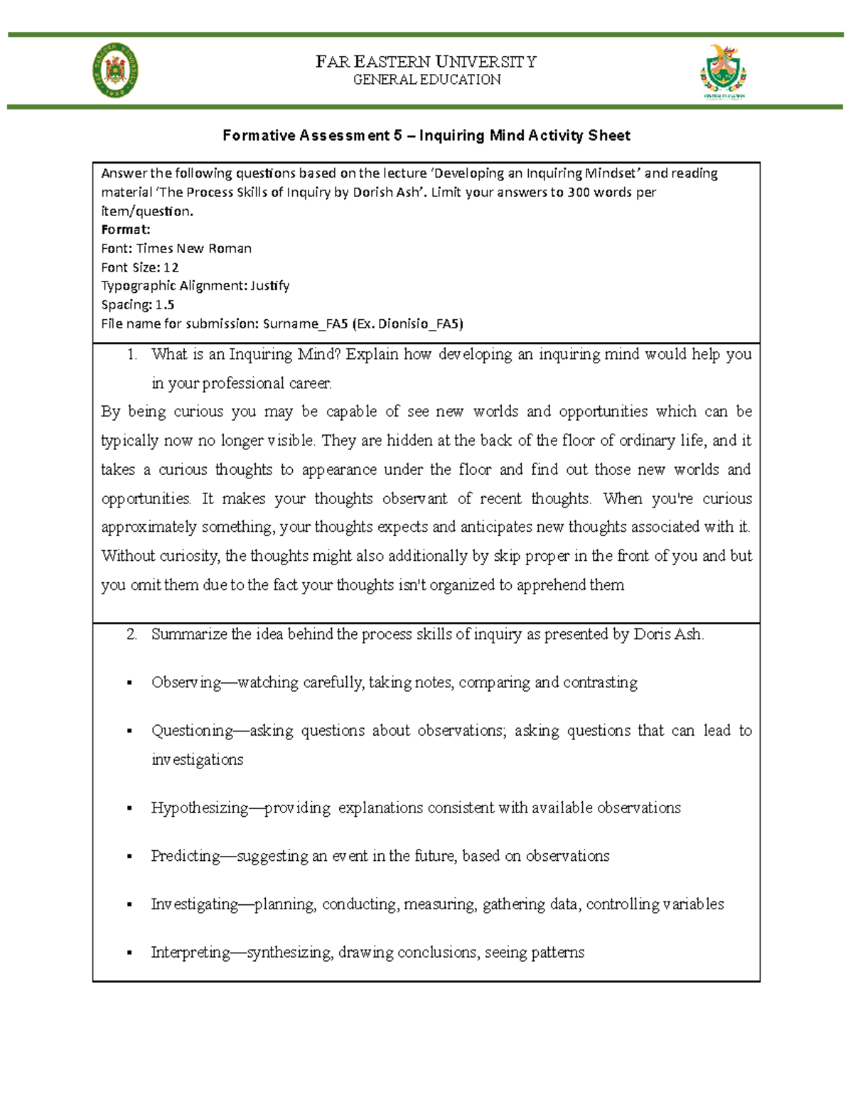 Developing an Inquiring Mindset - Limit your answers to 300 words per ...