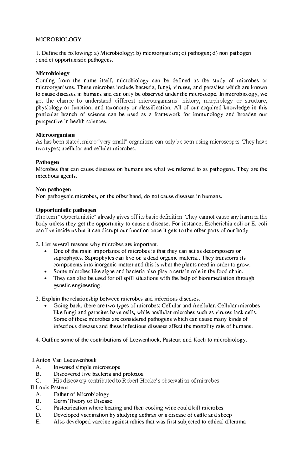 Microbiology Assignment - MICROBIOLOGY Define the following: a) Microbiology; b) microorganism ...