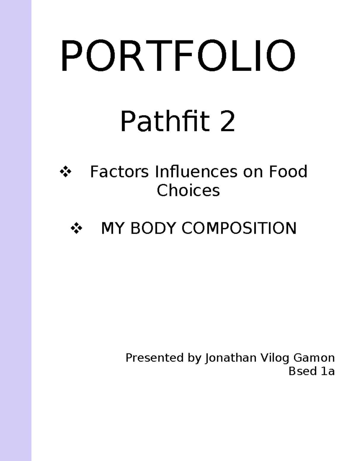 Gamon^J Jonathan V. - Bse 1A -Portfolio - PORTFOLIO Pathfit 2 Factors ...