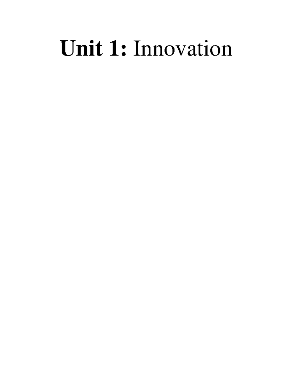 I &E UNIT 1 - Unit 1: Innovation INNOVATION Nick Skillicorn What is ...