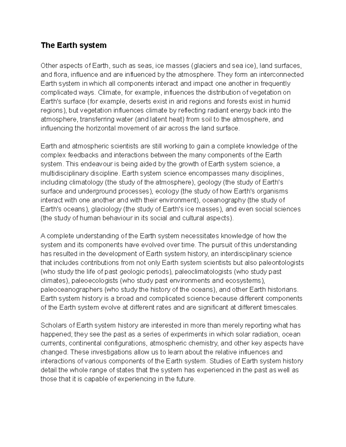 The Earth system - The Earth system Other aspects of Earth, such as ...