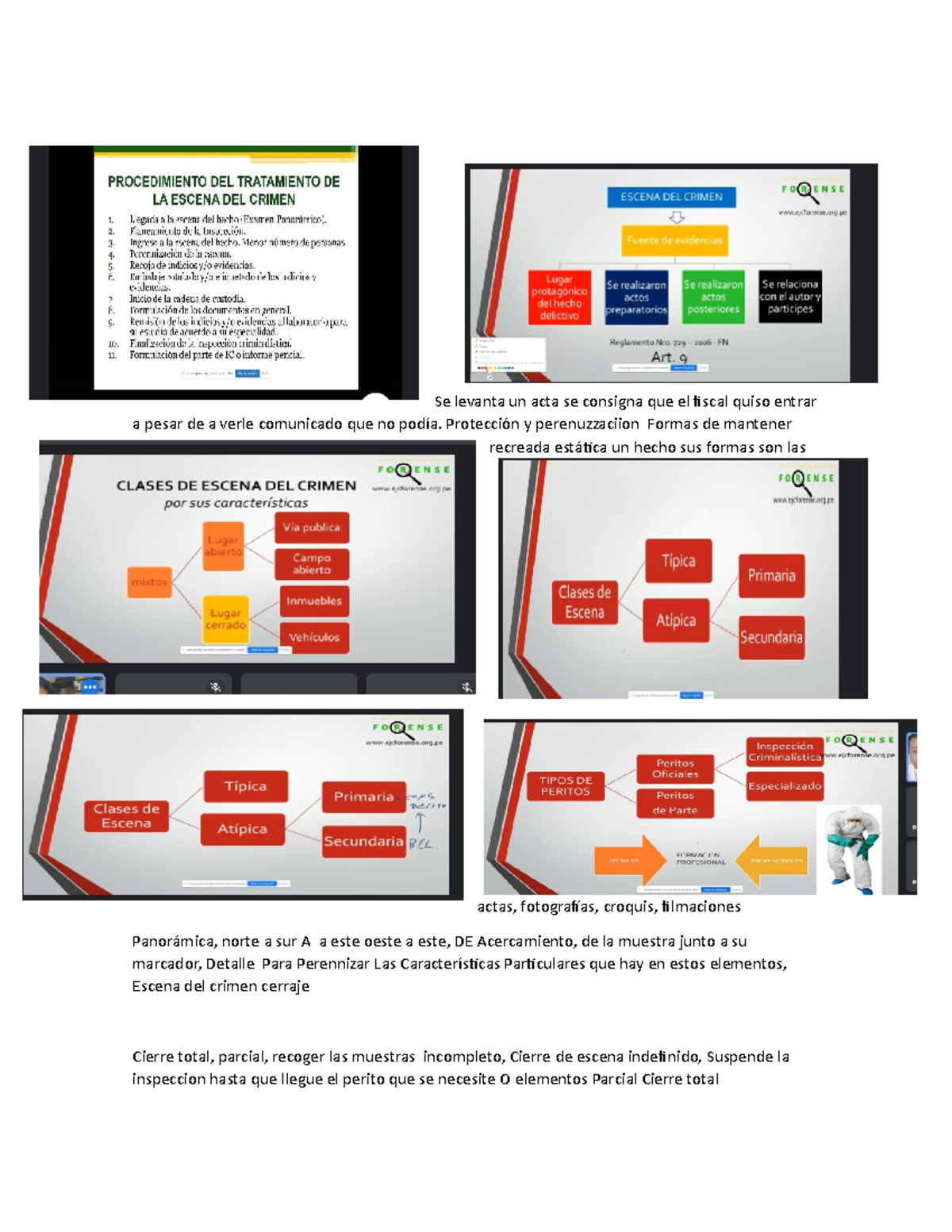 IC - AAA - Se levanta un acta se consigna que el fiscal quiso entrar a ...