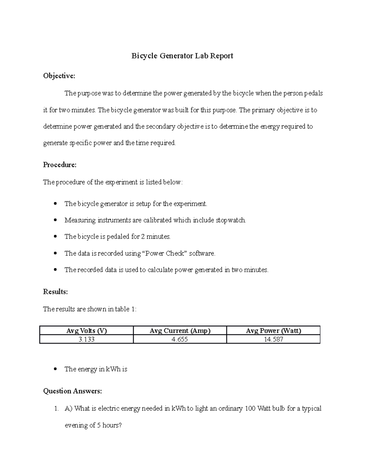 Bicycle Generator - Assignment - Bicycle Generator Lab Report Objective: The purpose was to ...