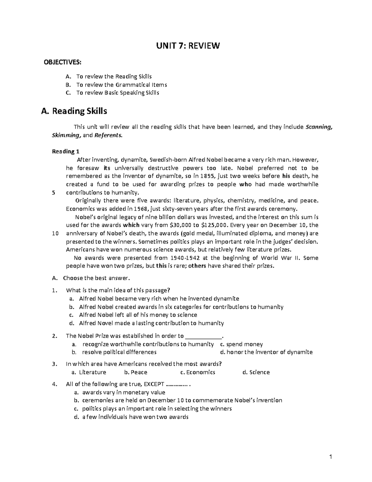 7 - 1. To review the Reading Skills 2. To review the Grammatical Items ...