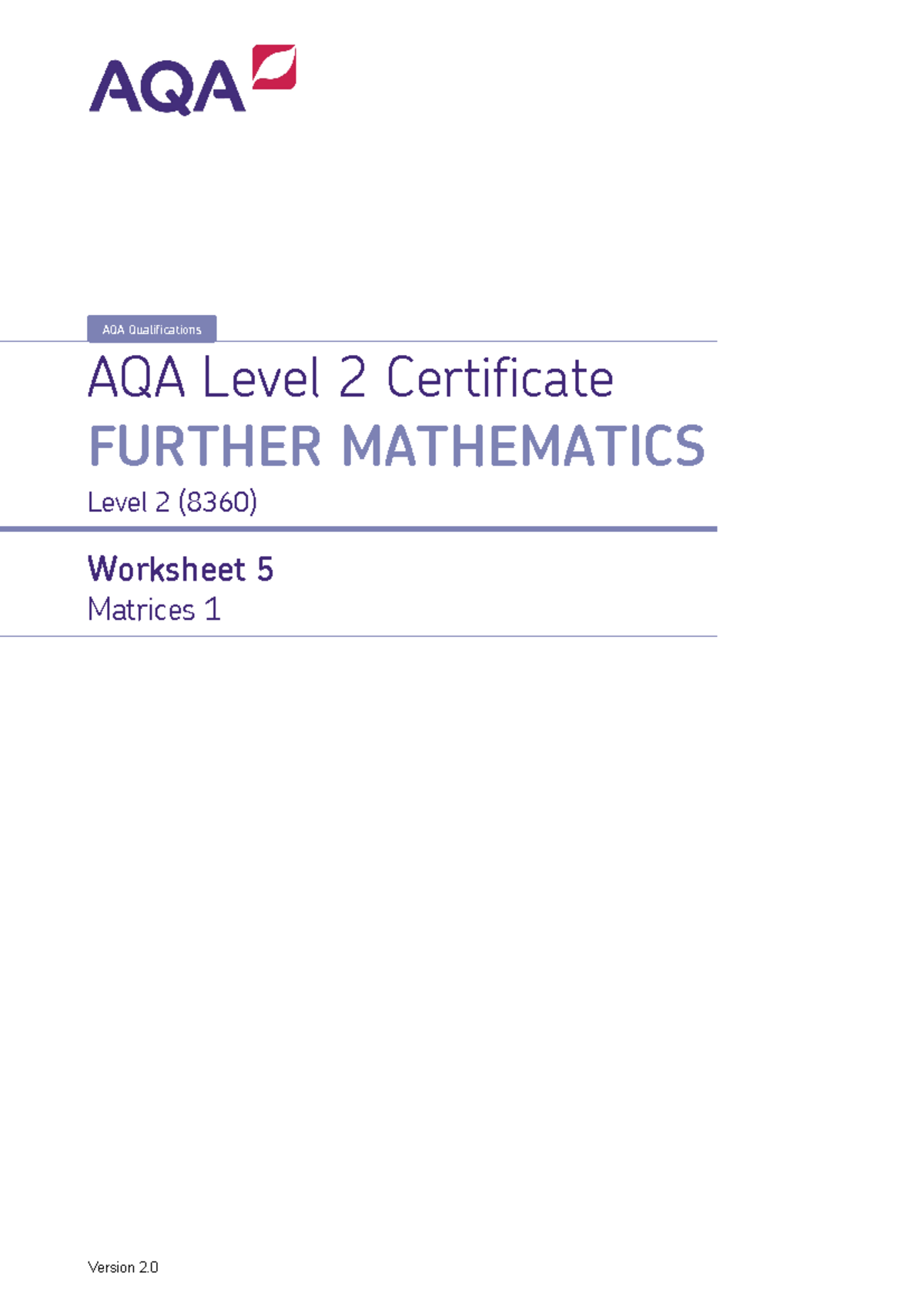 Matrices 1 - Version 2. ΑΒ AQA Qualifications AQA Level 2 Certificate ...