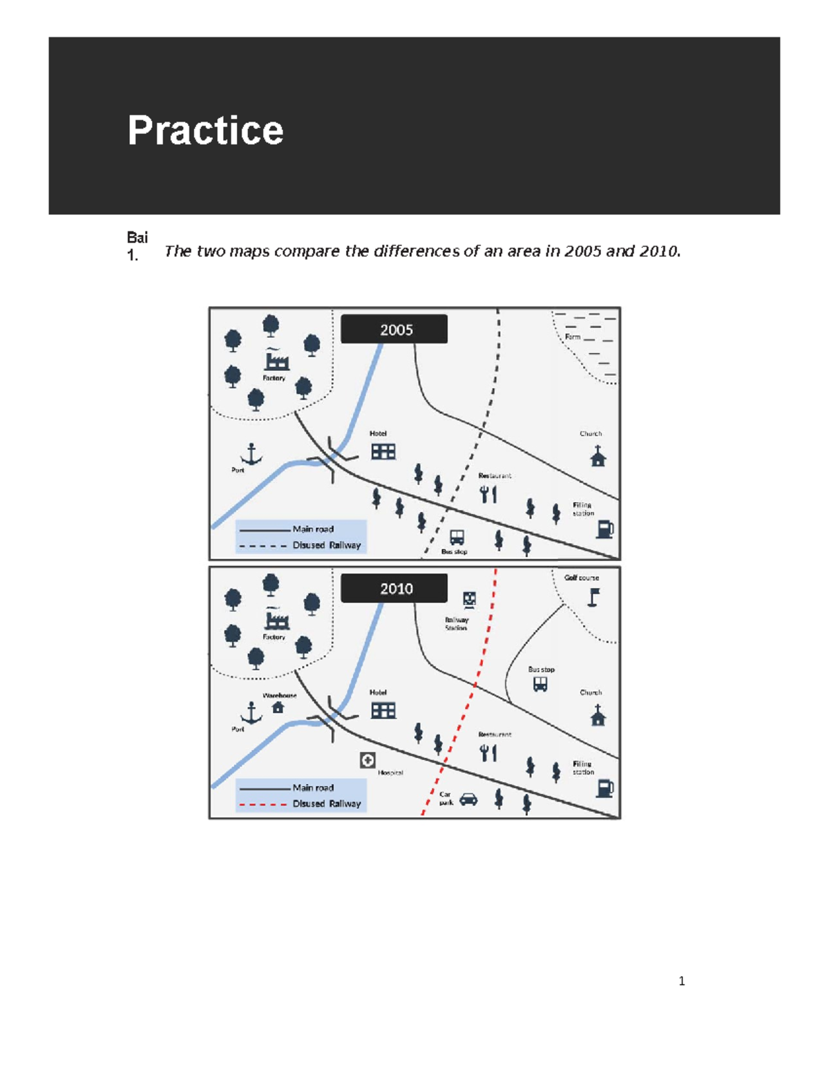 Maps exercises - DON NOT SORRY - 1 Practice Bai The two maps compare ...