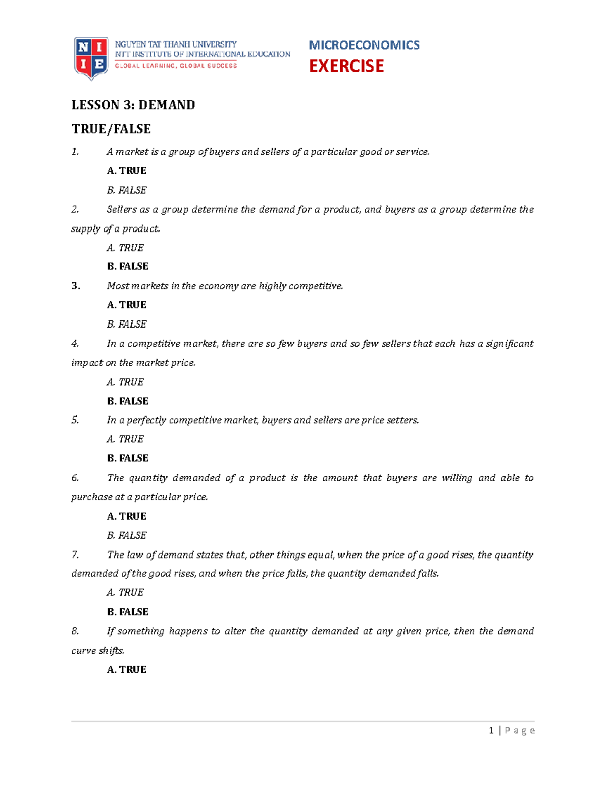 Exercise-L3- Supply and Demand - QA - EXERCISE LESSON 3: DEMAND TRUE/FALSE A market is a group ...