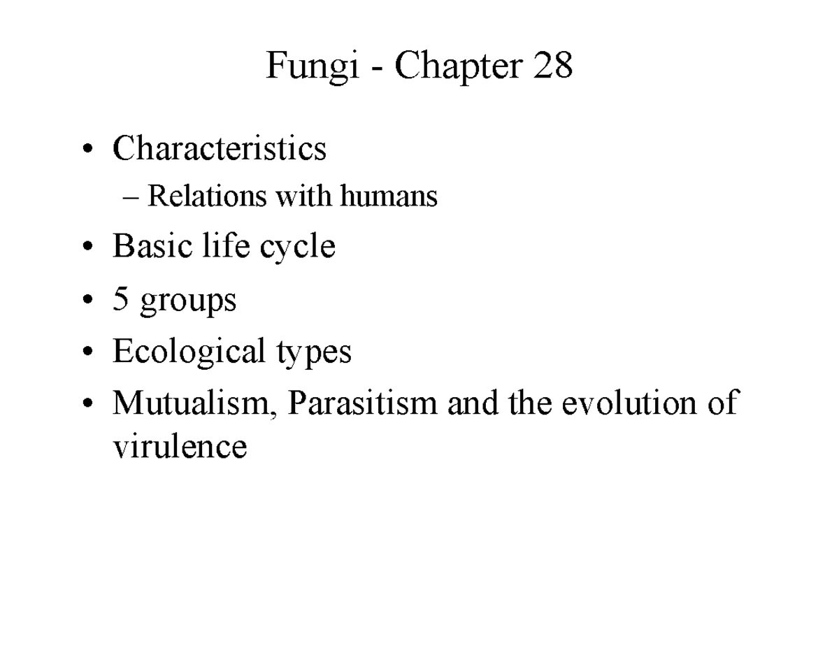 Fungi - lecture week 8 - Fungi - Chapter 28 • Characteristics ...
