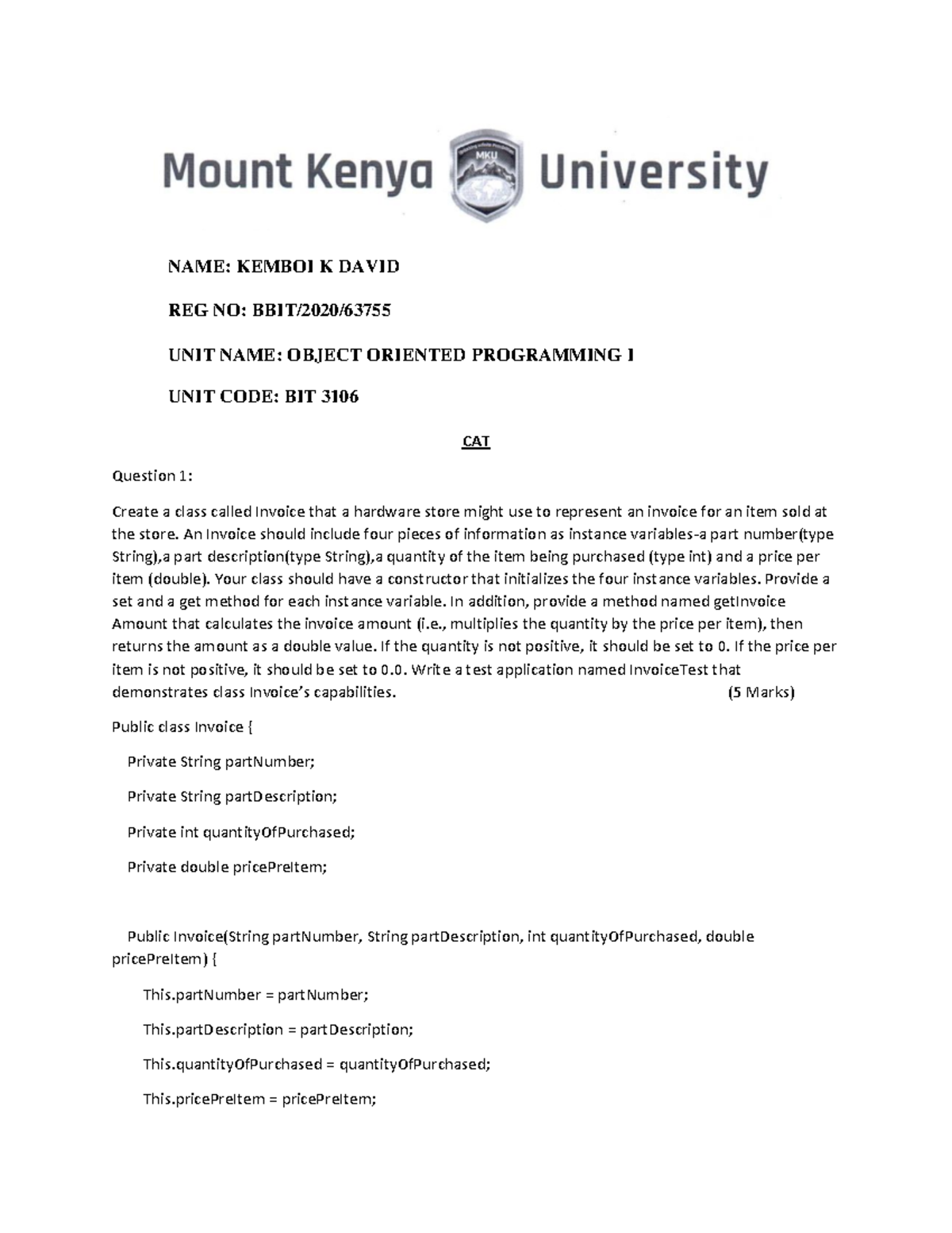 BIT 3106 CAT 1 - cat - NAME: KEMBOI K DAVID REG NO: BBIT/2020/ UNIT NAME: OBJECT ORIENTED - Studocu
