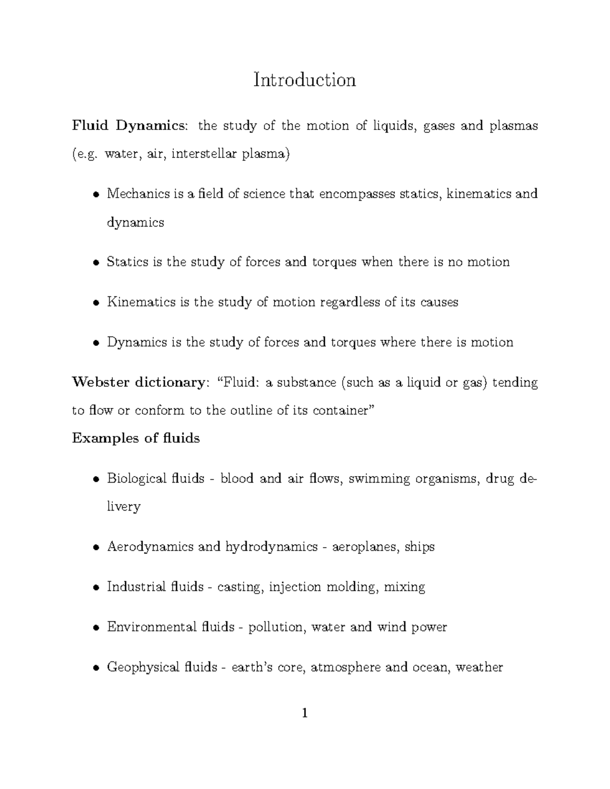 Chapter 1 Notes part1 - Introduction Fluid Dynamics: the study of the ...